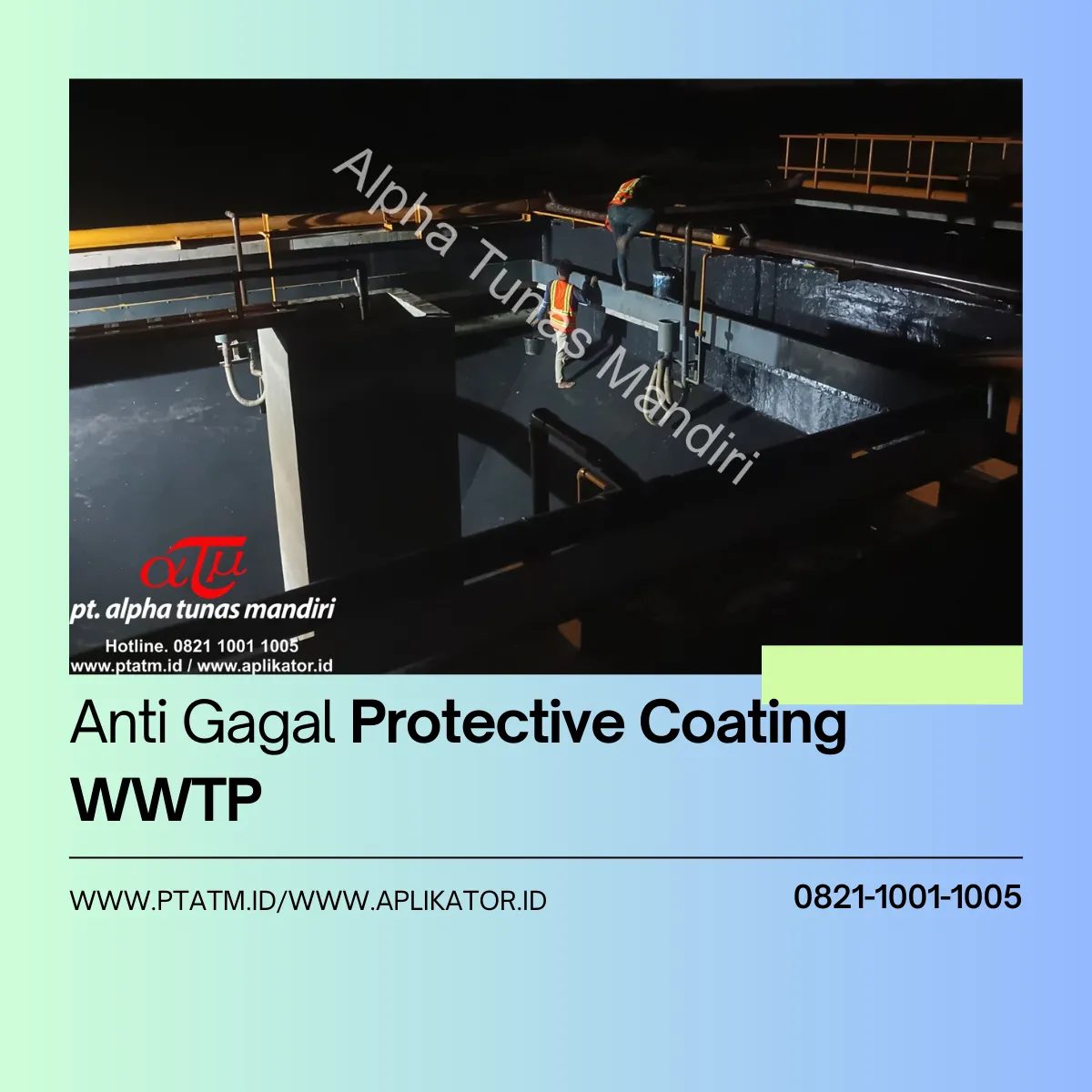 Protective Coating WWTP Anti Gagal Juli 2025